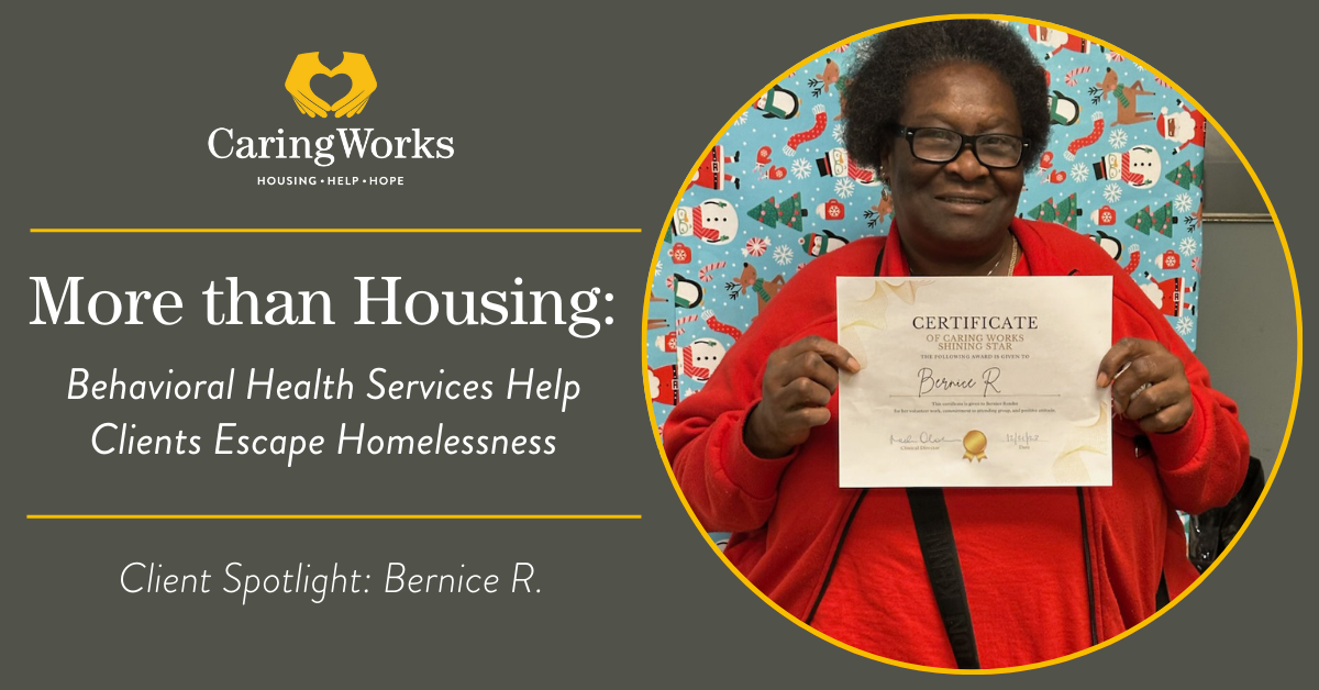 More than Housing: Behavioral Health Services Help Clients Escape Homelessness